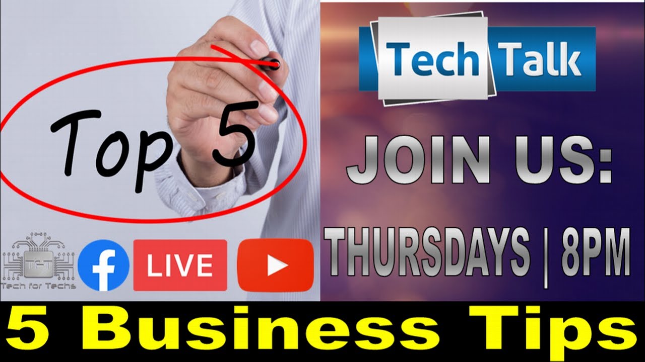 5 Business Tips - Tech Talk LIVE! - YouTube