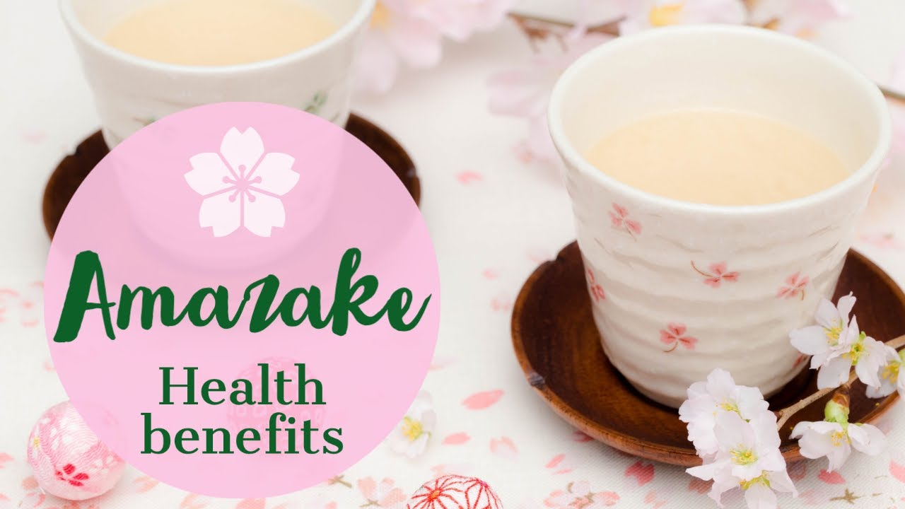 What is Amazake? Amazake and its health benefits - YouTube