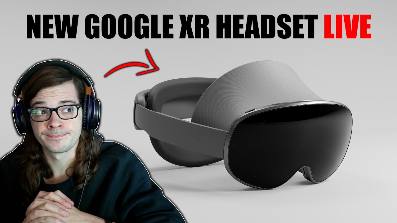 Google's NEW XR Headset is WILD + BIG Game Trailers LIVE Reaction - YouTube