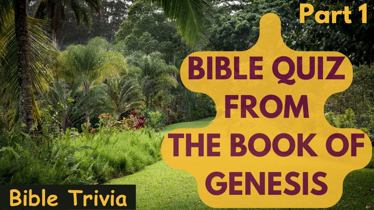 Bible Quiz From The Book of Genesis| 15 questions to test your ...