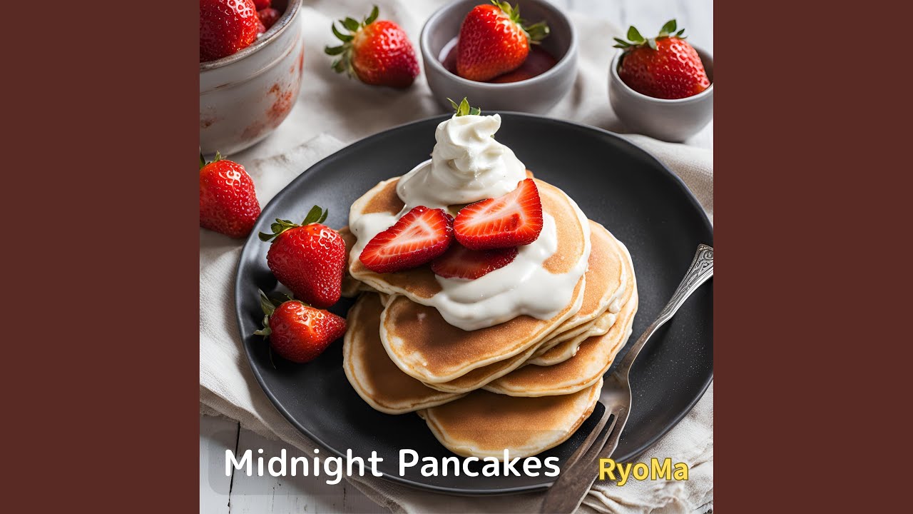 Midnight Pancakes - YouTube