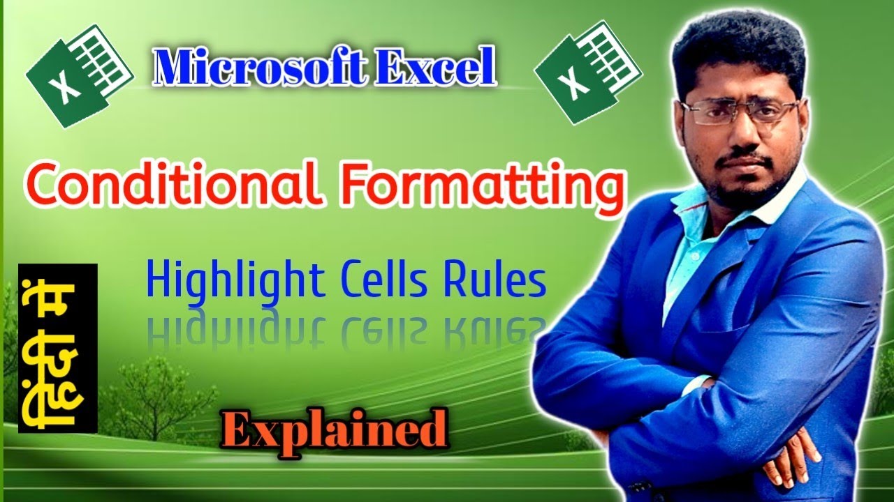 Explain Conditional Formatting In Excel Highlight Cells Rules Ms Excel Hindi Tutorial 3111