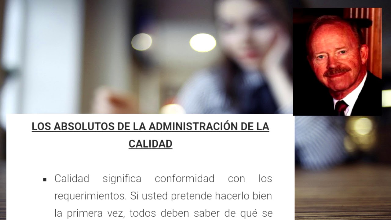 Filosofías de la Calidad || Cero Defectos || Philip Crosby y Joseph ...