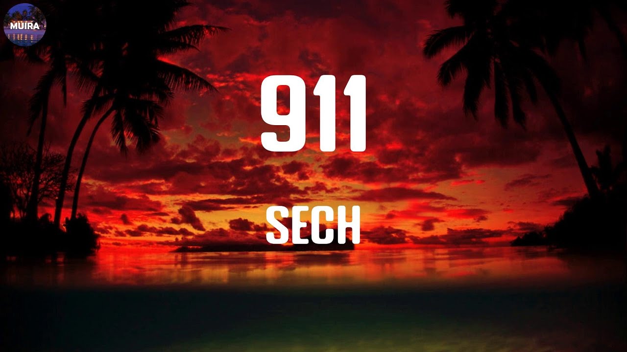 Sech - 911 (Letra Musica) - YouTube