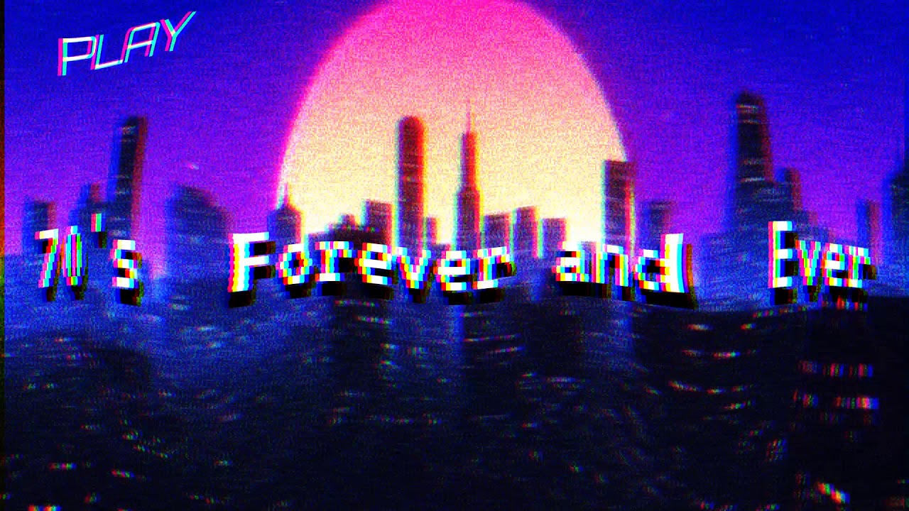 70's Forever and Ever (Letras Intro) - YouTube