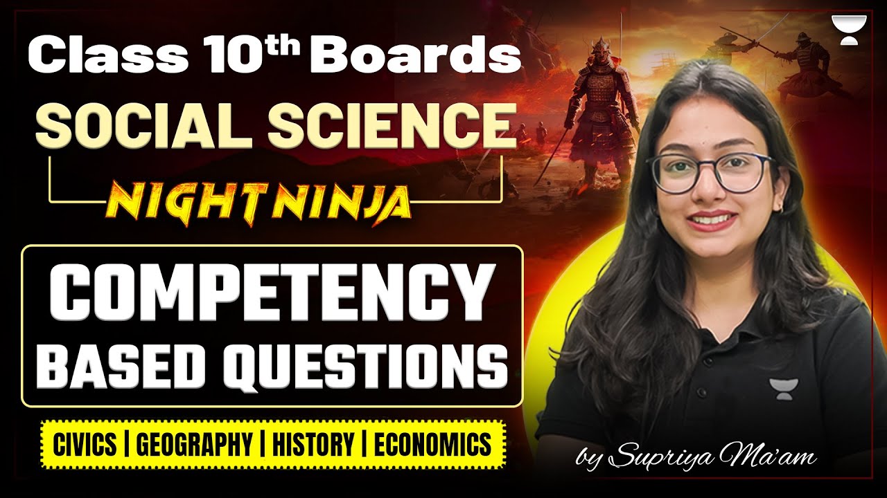 Class 10 SST | Competency Based Question Practice | By Supriya Ma'am ...