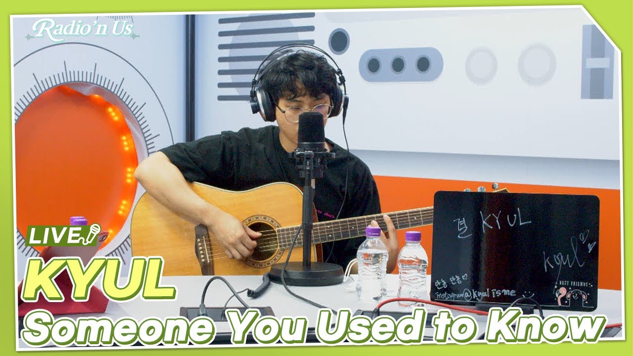 KYUL (결) - Someone You Used to Know | K-Pop Live Session | Radio’n Us ...