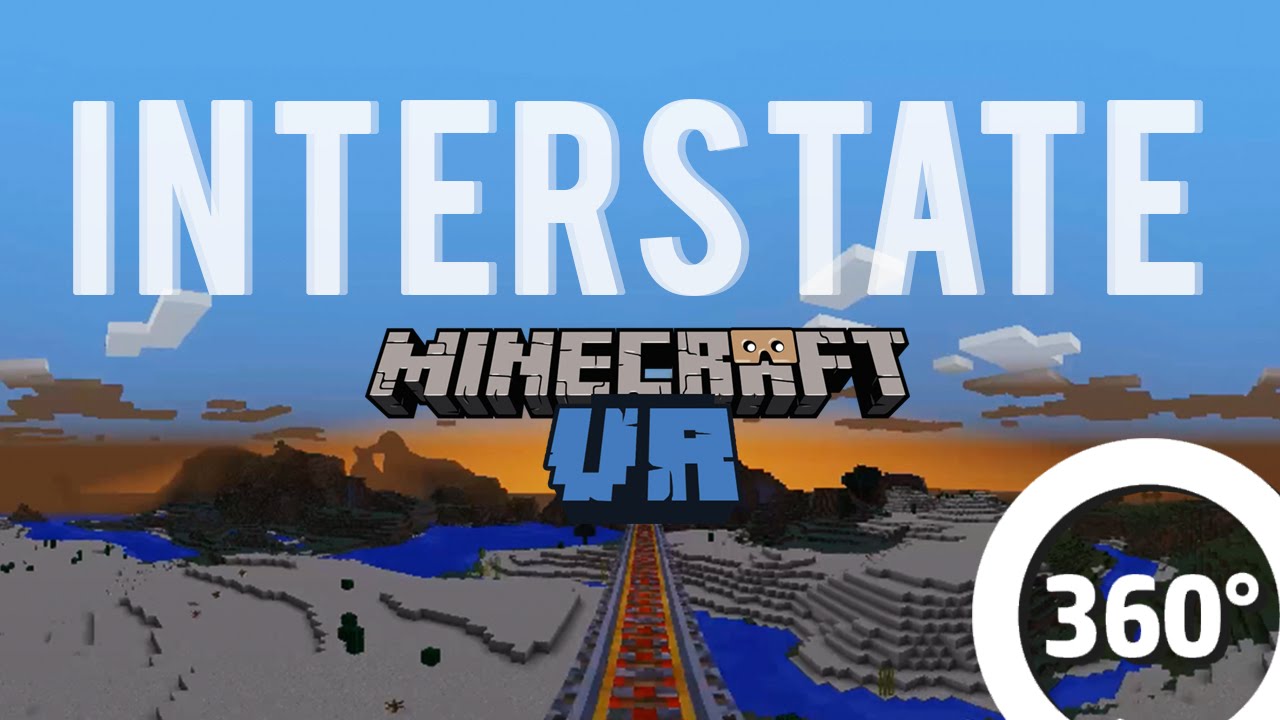 Minecraft 360-degree: Interstate Relaxing VR - YouTube