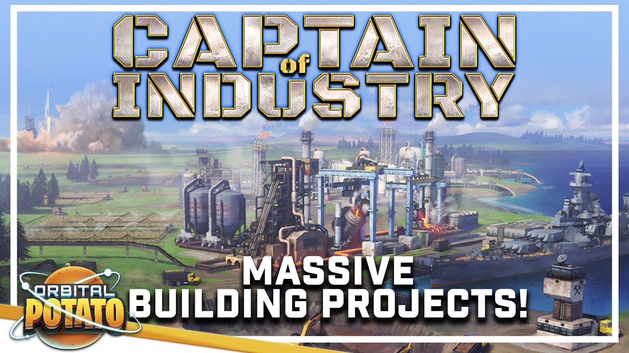 MEGA CONSTRUCTION COMPONENTS!! - Captain of Industry - Factory Builder ...