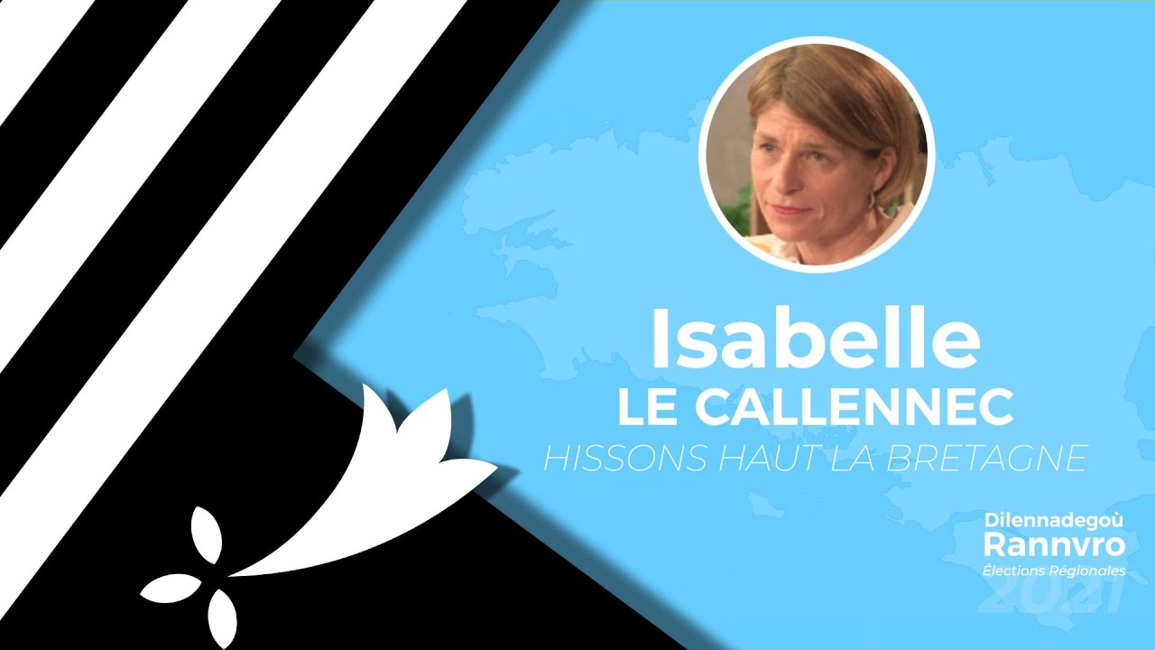 Isabelle Le Callennec - Régionales 2021 en Bretagne (Langue, culture ...