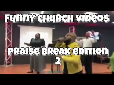 Funny Church Videos: Praise Break Edition 2 - YouTube