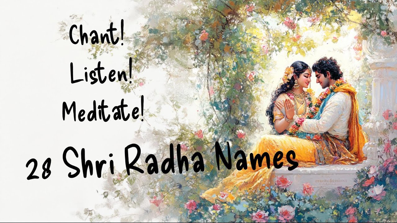 Unlocking Radha's 28 Sacred Names: The Key to Divine Love - YouTube