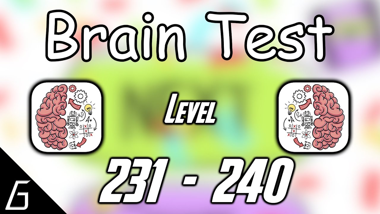 Brain Test | Gameplay Walkthrough | Level 231 232 233 234 235 236 237 ...