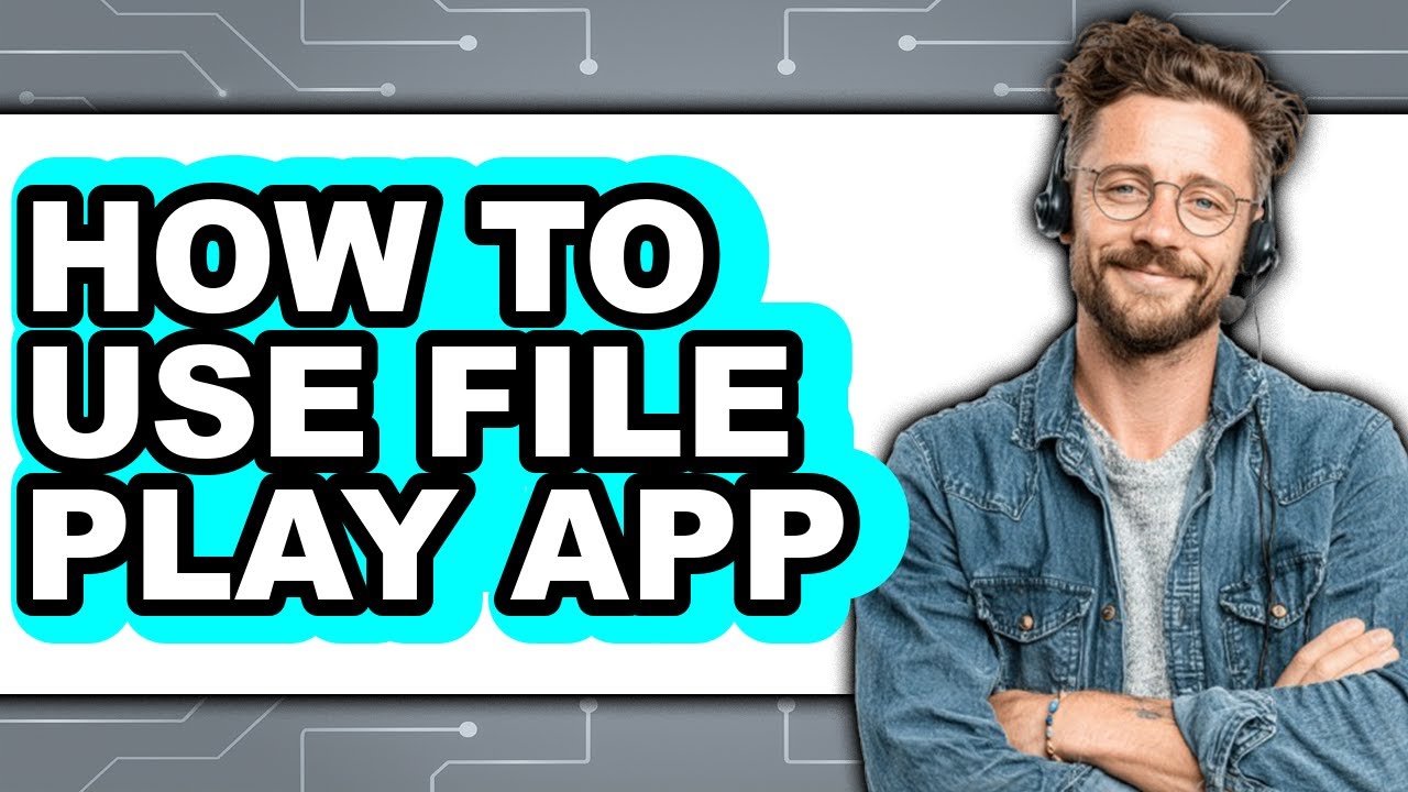 How to Use File Play App (only Way) - YouTube