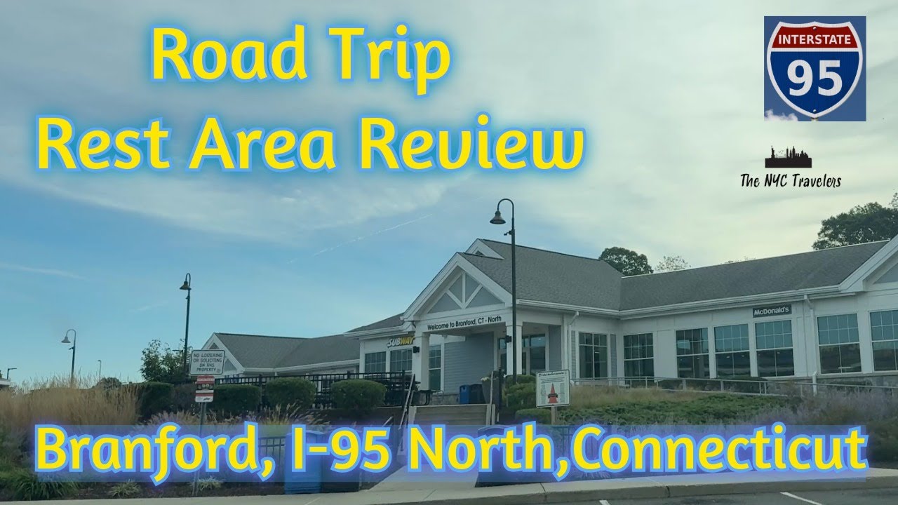 Road Trip: Branford, Connecticut, I-95 North Rest Area Review - YouTube