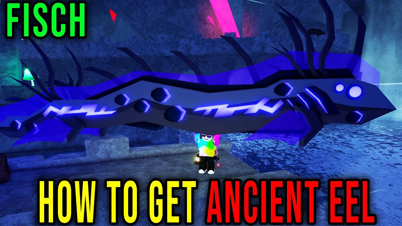 ANCIENT EEL - HOW TO GET [FISCH] - Roblox - YouTube