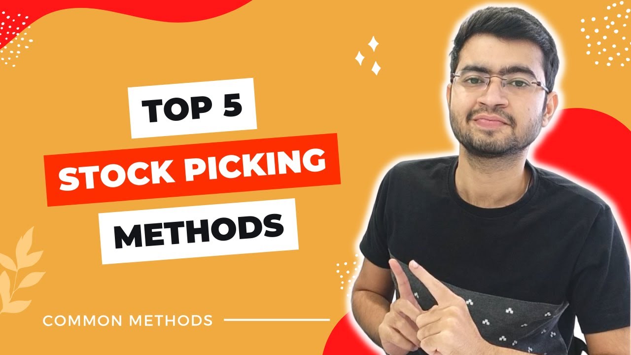 TOP 5 Stock Picking Methods most Investors Use to pick stock - YouTube