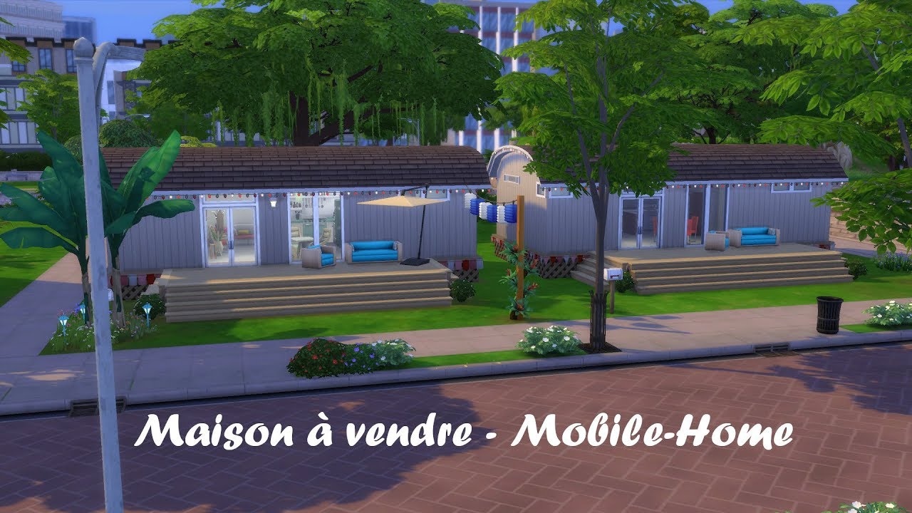 Les Sims 4 - Maison à vendre - Mobile-Home - YouTube