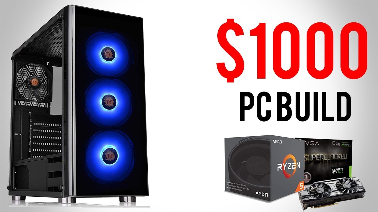 Best $1000 Gaming PC Build 2019: R5 2600 + GTX 1070! - YouTube