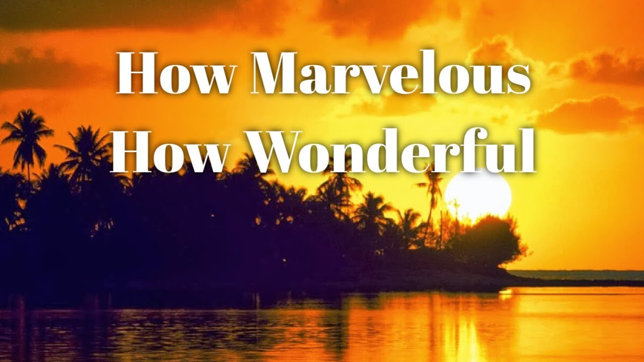 How Marvelous||How Wonderful||Ricky Haopu Kipgen||Dec. 10. 2021 - YouTube