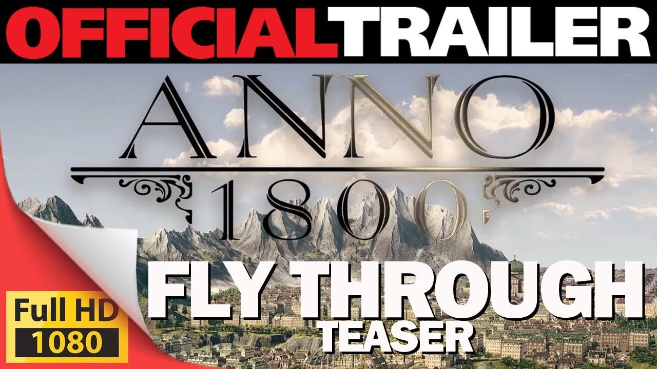 First Anno 1800 Game Fly Through teaser - PC - YouTube