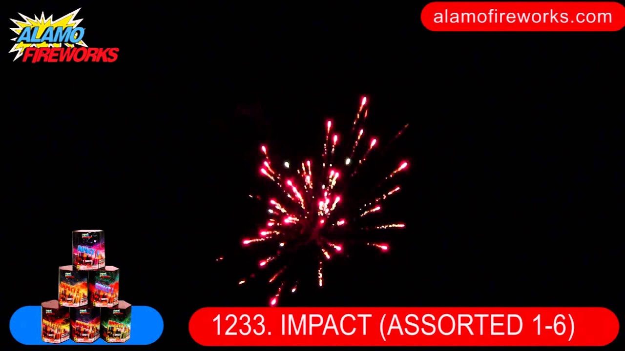 Impact Assorted 1-6 - #1233 - Alamo Fireworks - YouTube