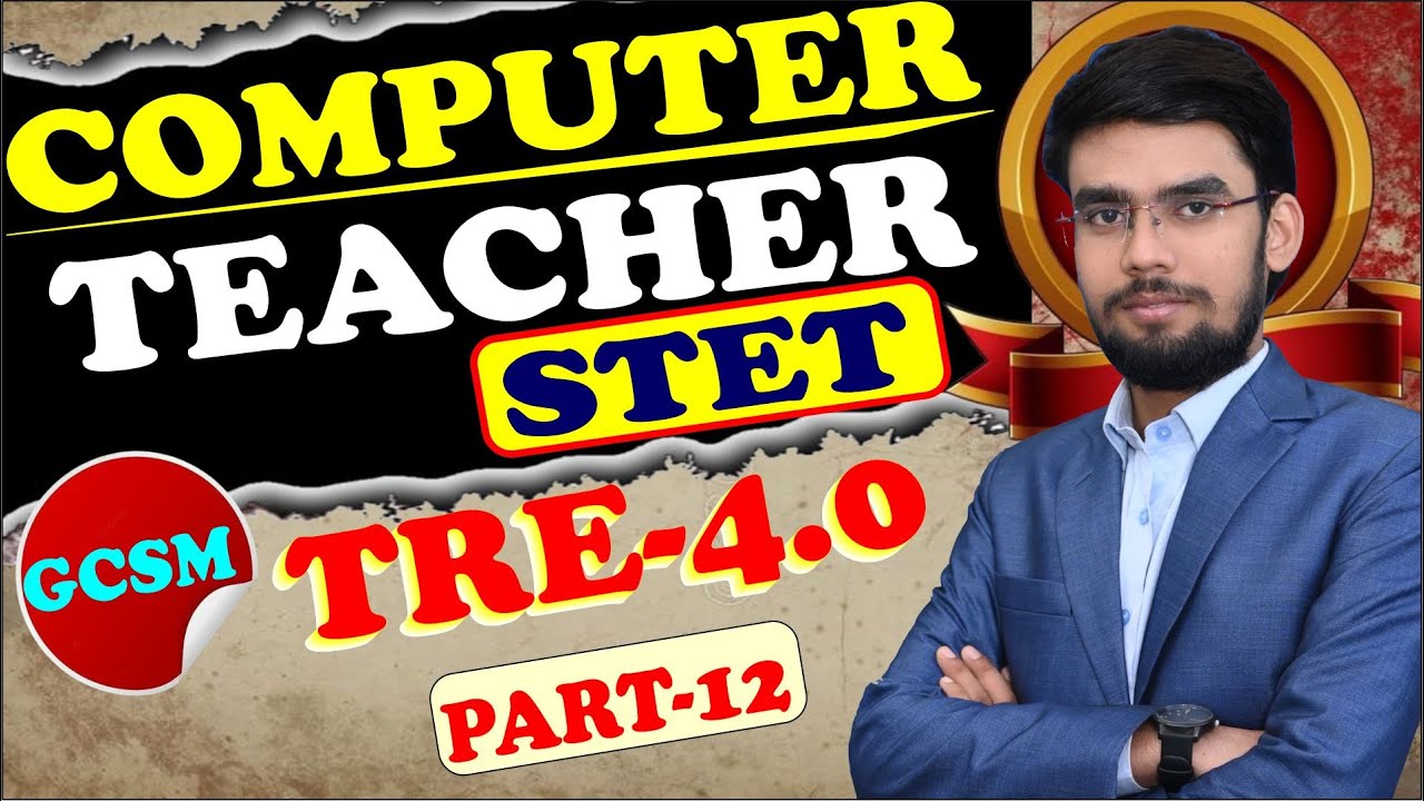 STET CLASS -13 | COMPUTER TEACHER TRE-4.0 | STET PREPRATION BY AKASH ...