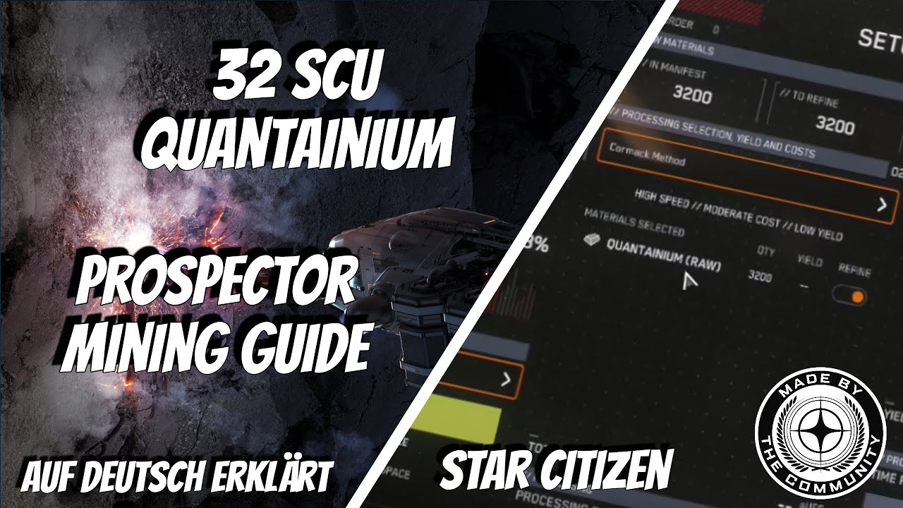 Star Citizen Prospector Quantanium Mining Guide 3.17.2 I Komplette 32 ...