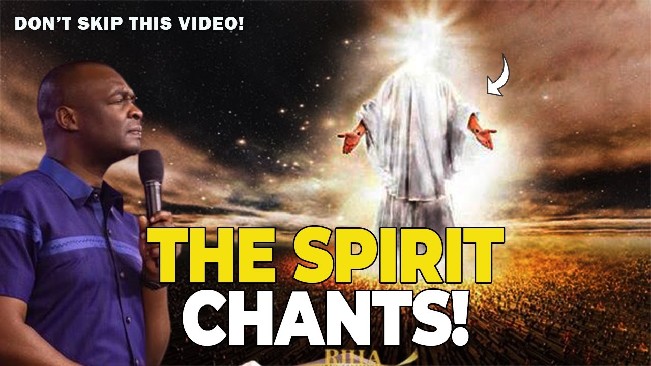 SPIRIT CHANT | APOSTLE JOSHUA SELMAN - YouTube