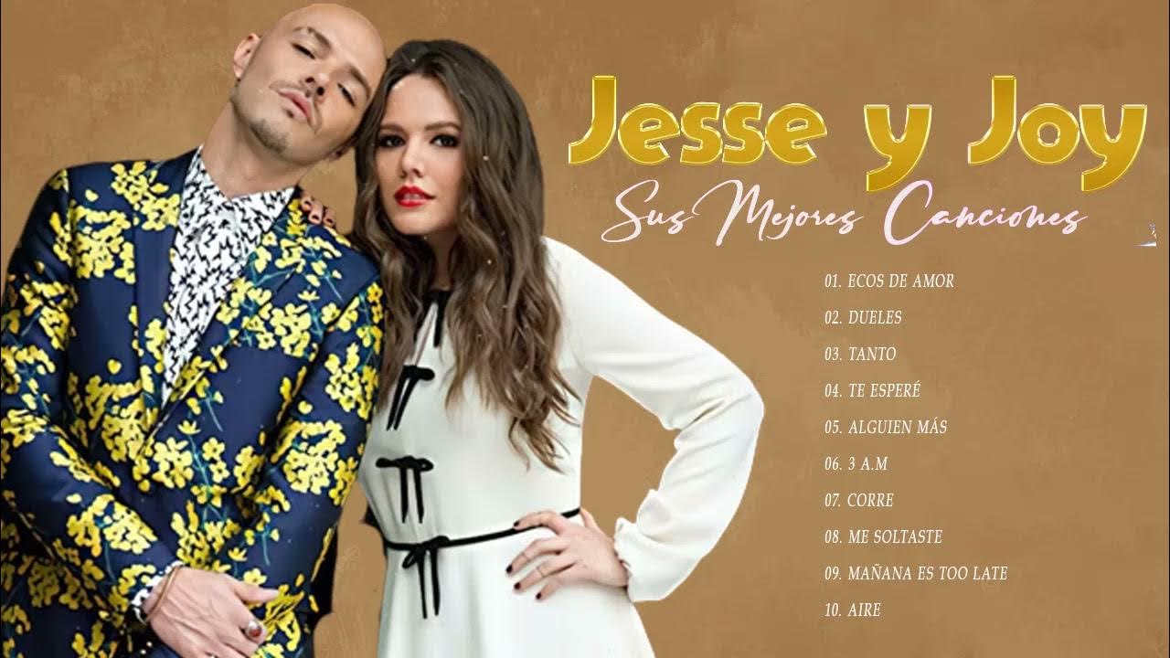 Jesse Y Joy 30 Grandes Exitos De Jesse Y Joy Mix 2022 Youtube