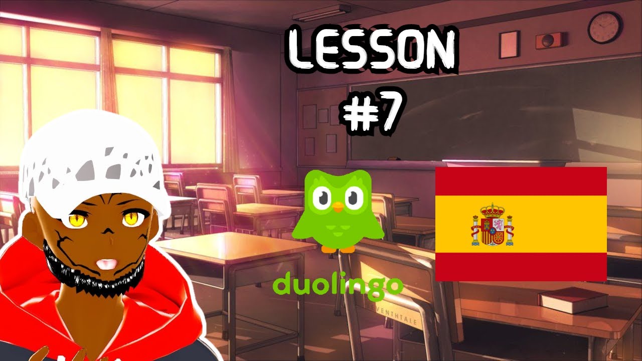 Let's learn Spanish ! Lesson #7 PART 1 - YouTube