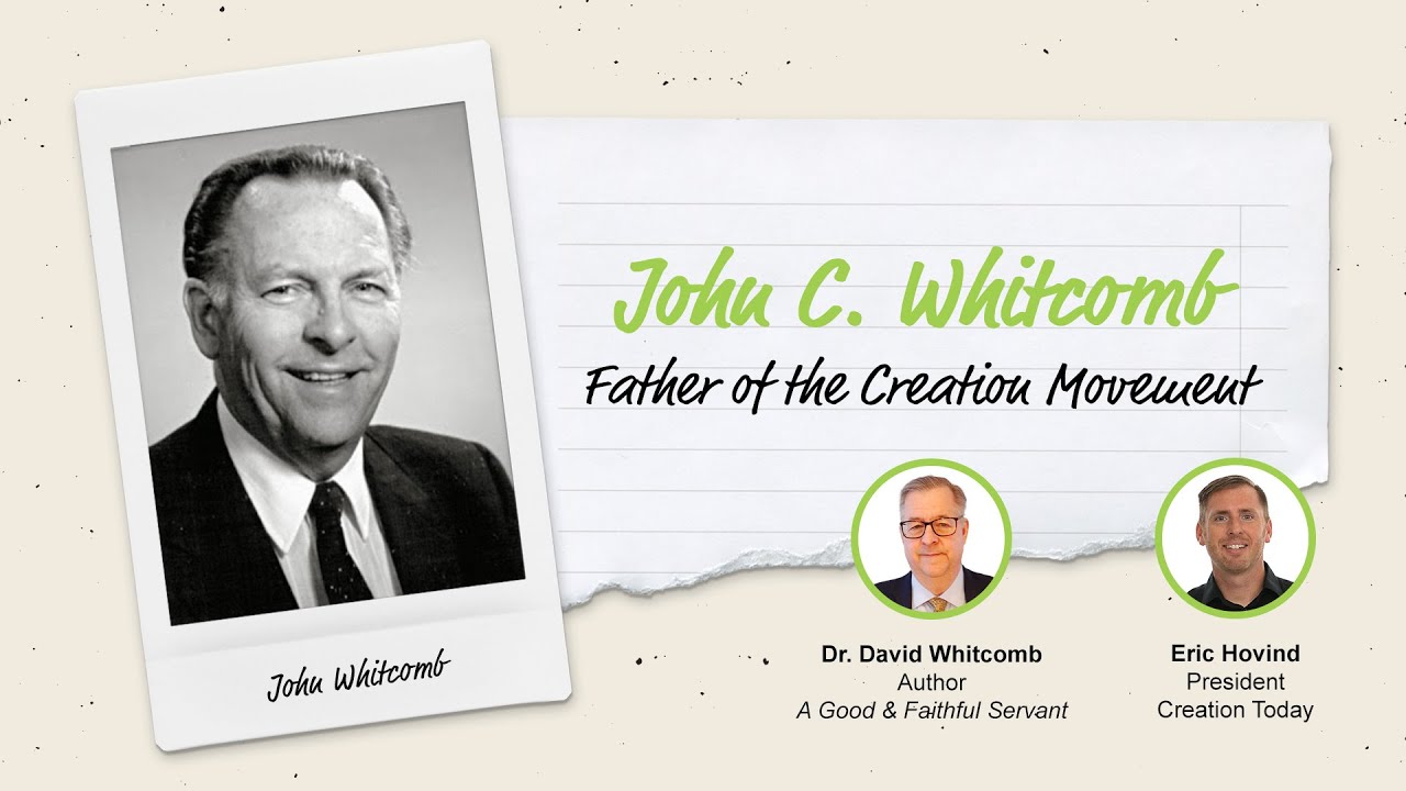 John C. Whitcomb: Father of the Creation Movement | Eric Hovind and Dr ...