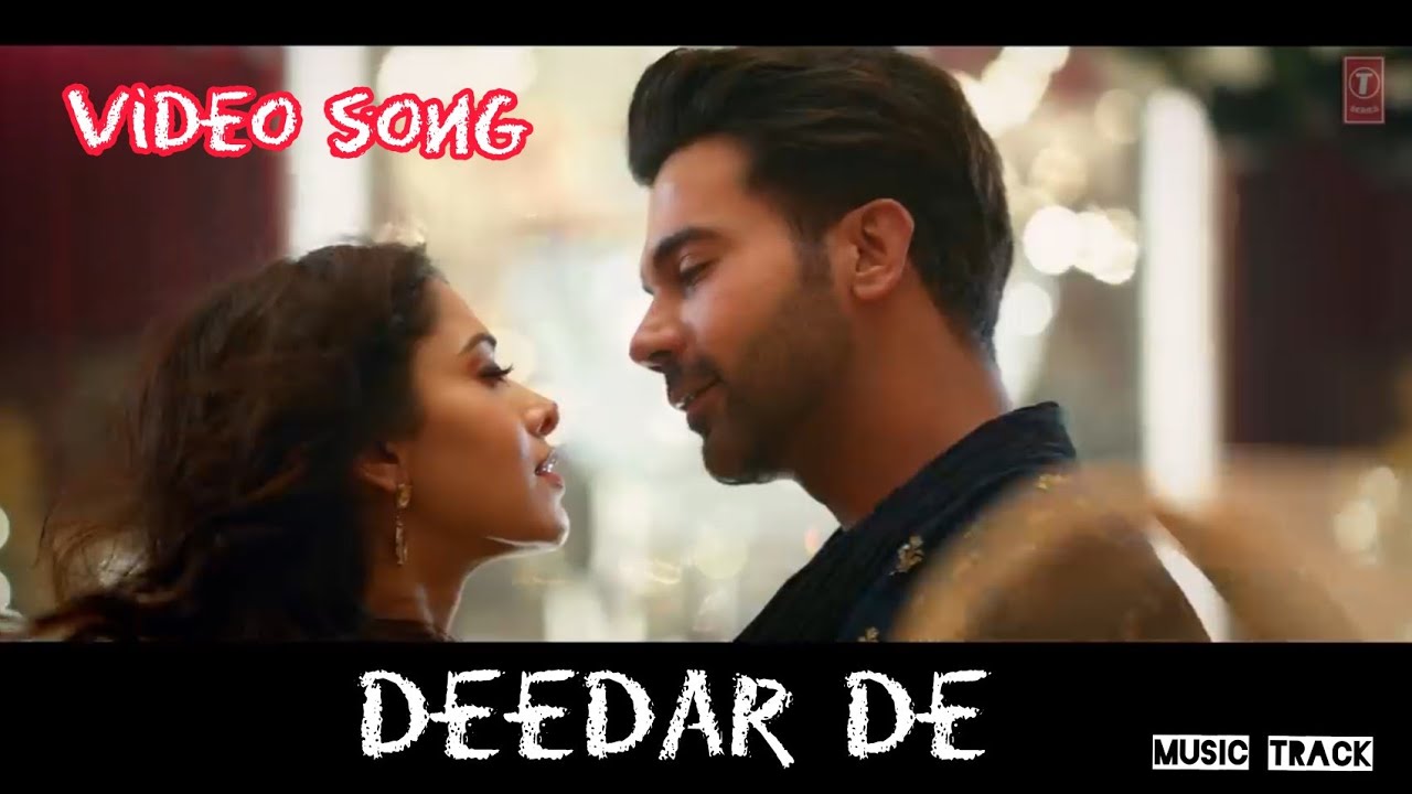 Deedar De (Full song) : Chhalaang | Rajkumar Rao | Nushrratt Bharuccha ...