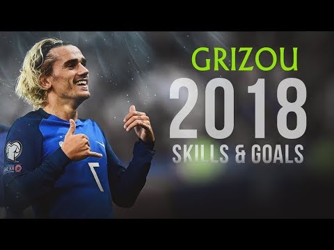 Antoine Griezmann 2018 - Goals/Dribbling Skills & Assists