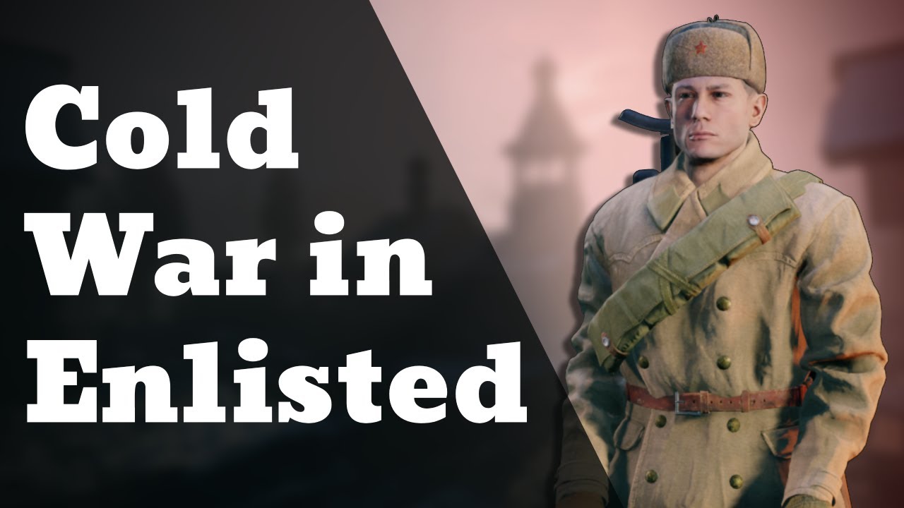 The Cold War in Enlisted? - YouTube