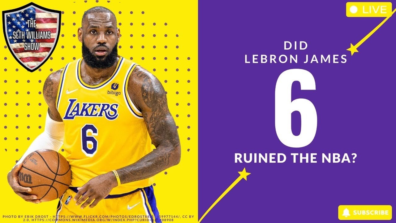 Did Lebron James Ruin The NBA? - The Seth Williams Show 7/3/24 - YouTube