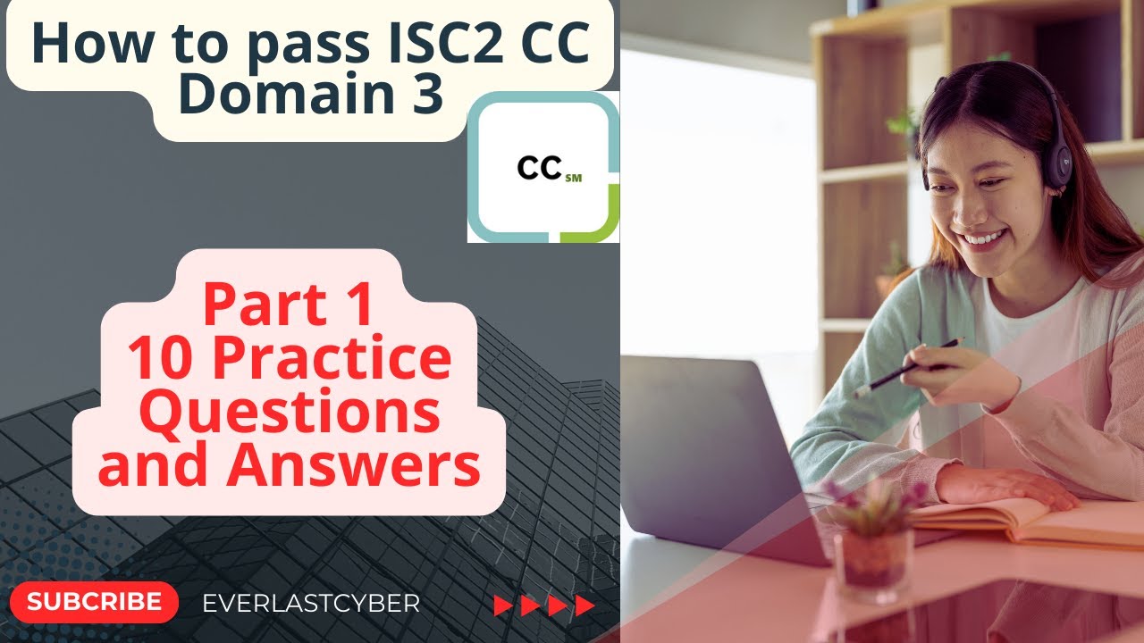 Unpacking ISC2 CC Domain 3: 10 Practice Questions & Answers 💻# ...