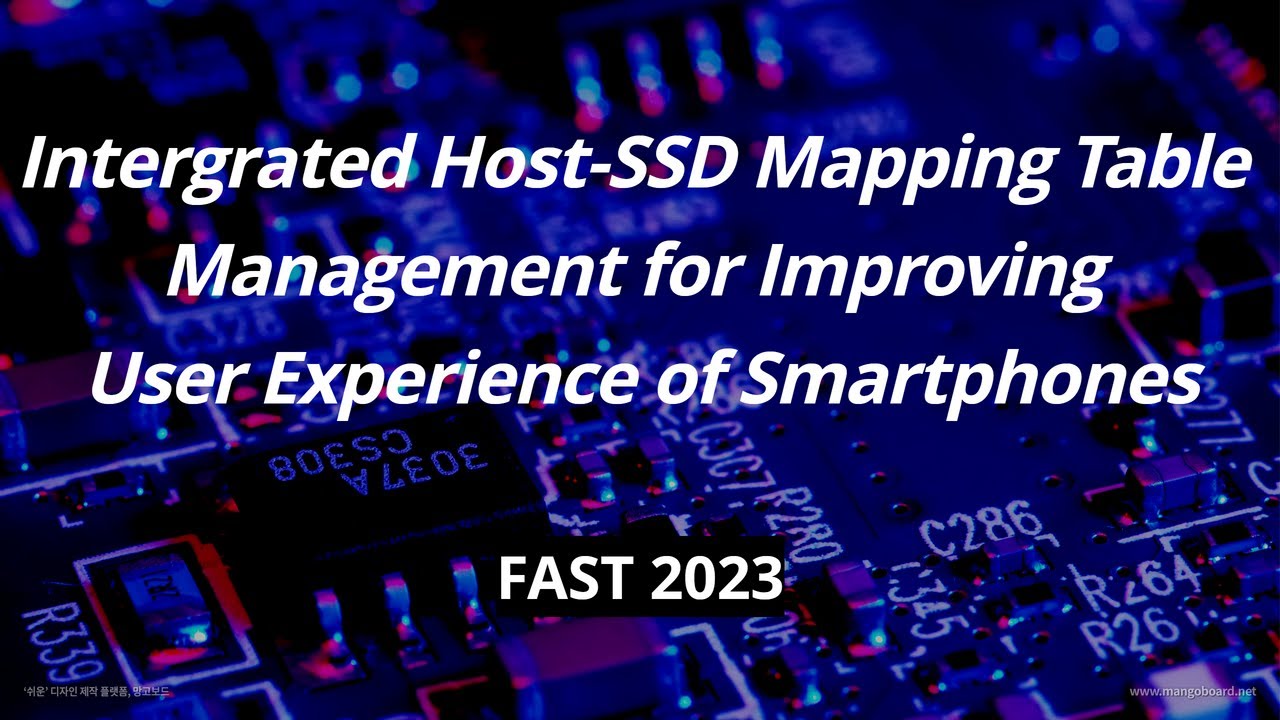 [최신 연구동향] Intergrated Host-SSD Mapping Table Management for Improving ...