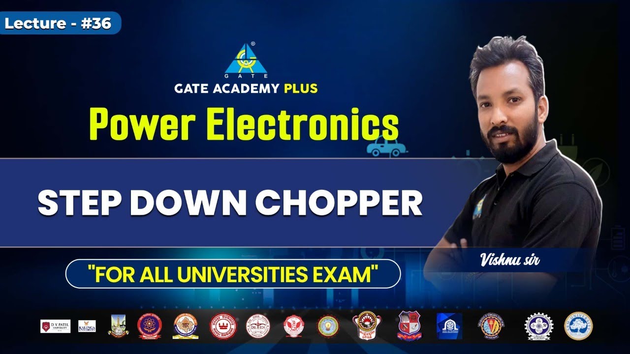 #36 Step Down Chopper | Power Electronics | For All Universities Exam ...