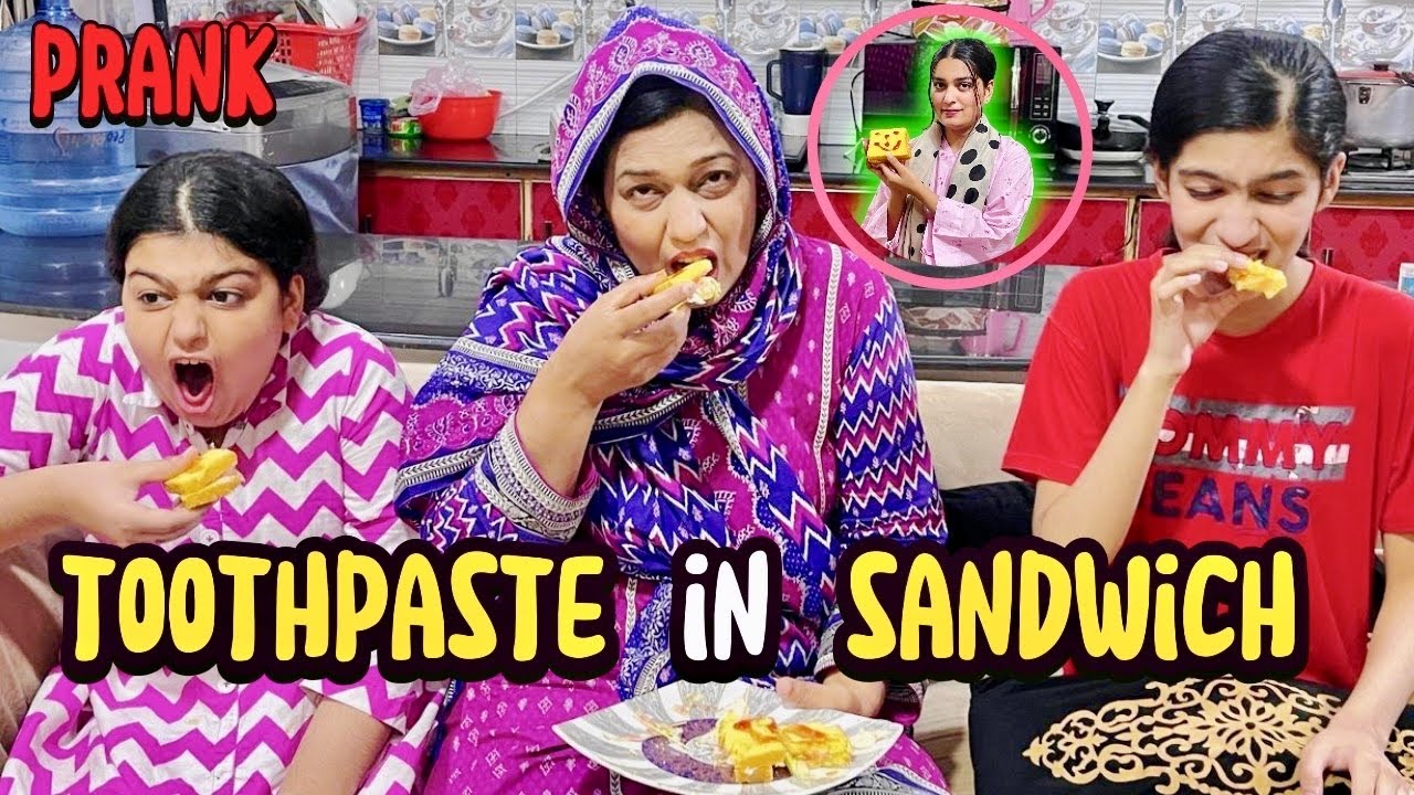 Toothpaste Sandwich Prank Gone Wrong On Me😩| Ghr Walo Ne Zabardsti ...