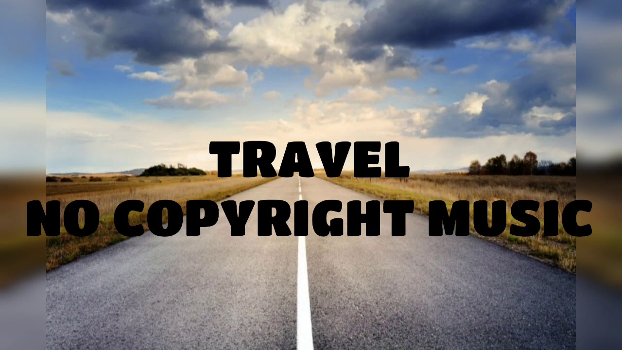 Best song for vlog | Travel vlog background no copyright music | vlog ...