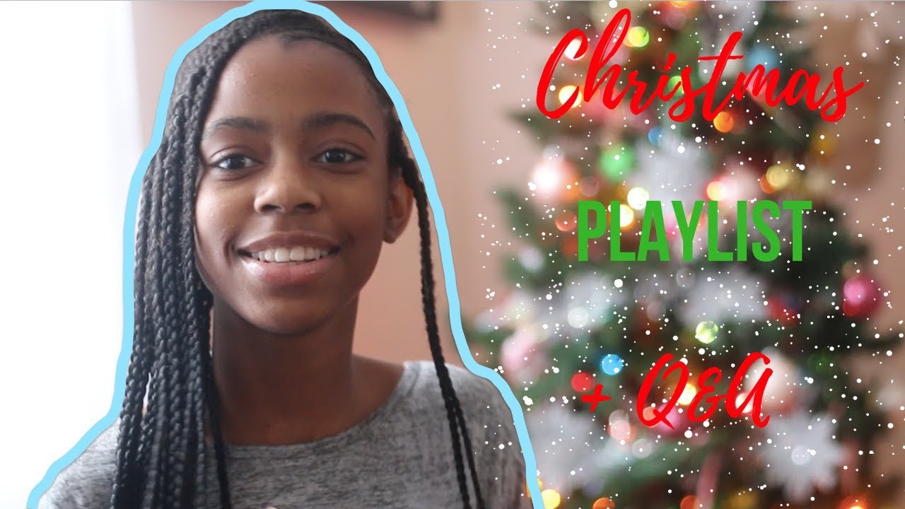 Christmas Playlist + Q&A FT. ItsAkeila ||GeekyChic&Unique|| - YouTube