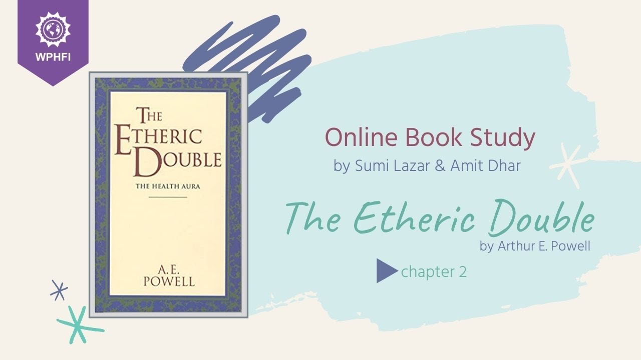 Etheric Double Chapter 2 continues - YouTube