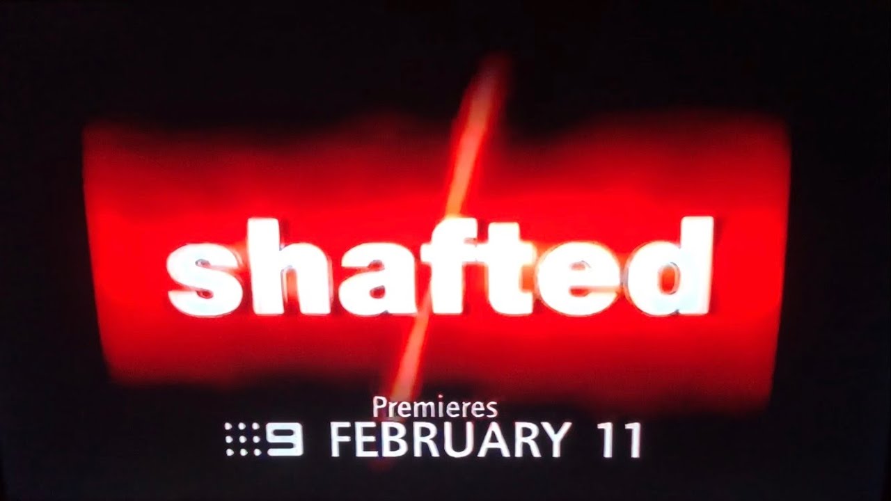 Shafted Australia Channel Nine Promo 2002 - YouTube