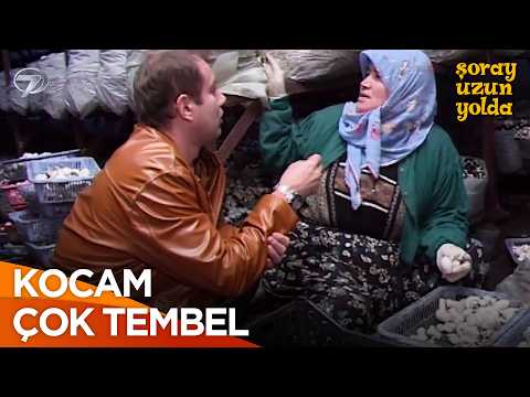 Kendi Evde Oturuyor Seni Mi Çalıştırıyor | Şoray Uzun Yolda