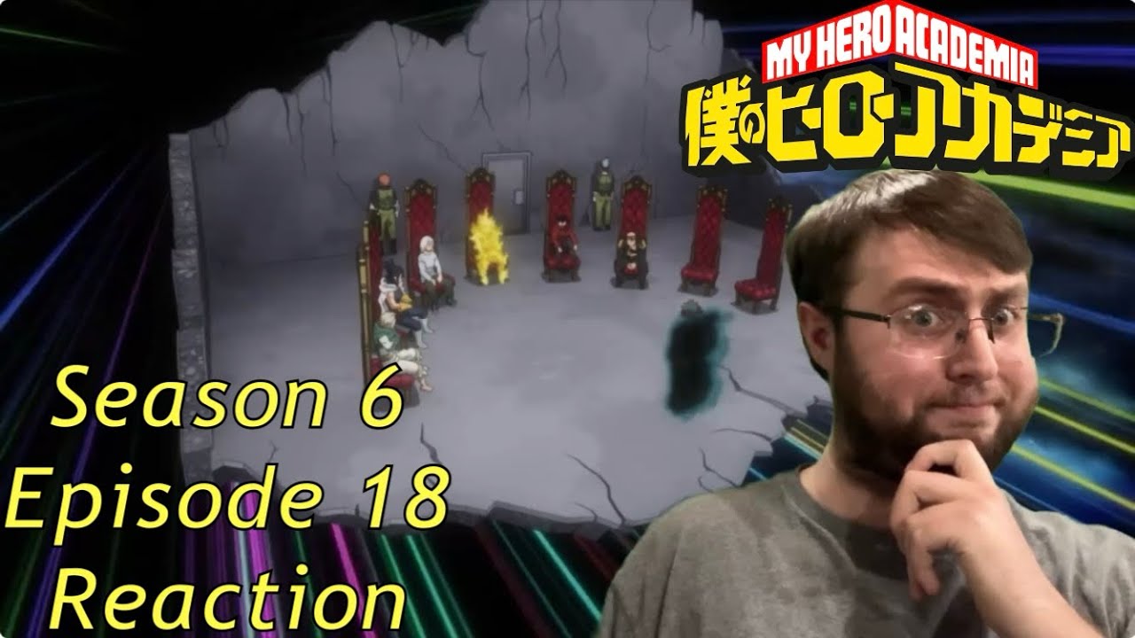 QUIRK LORE! | My Hero Academia Season 6 Episode 18 Reaction - YouTube