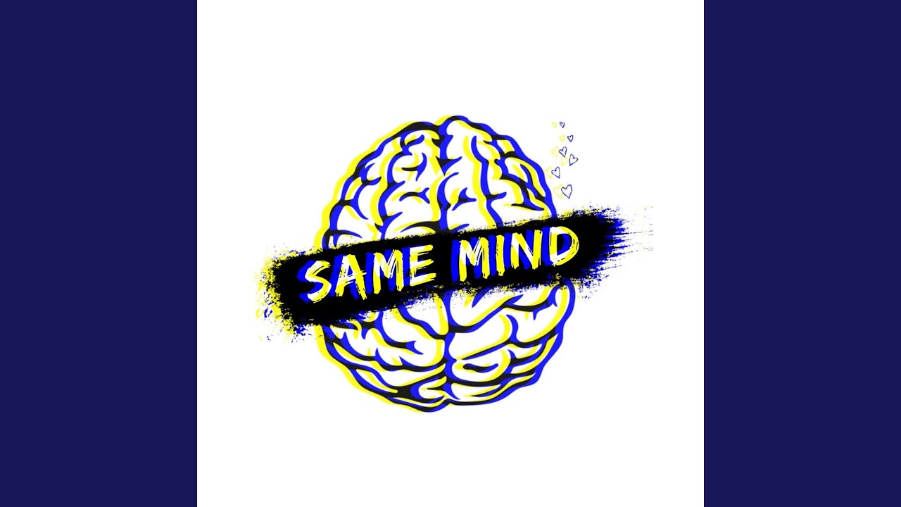 Same Mind - YouTube