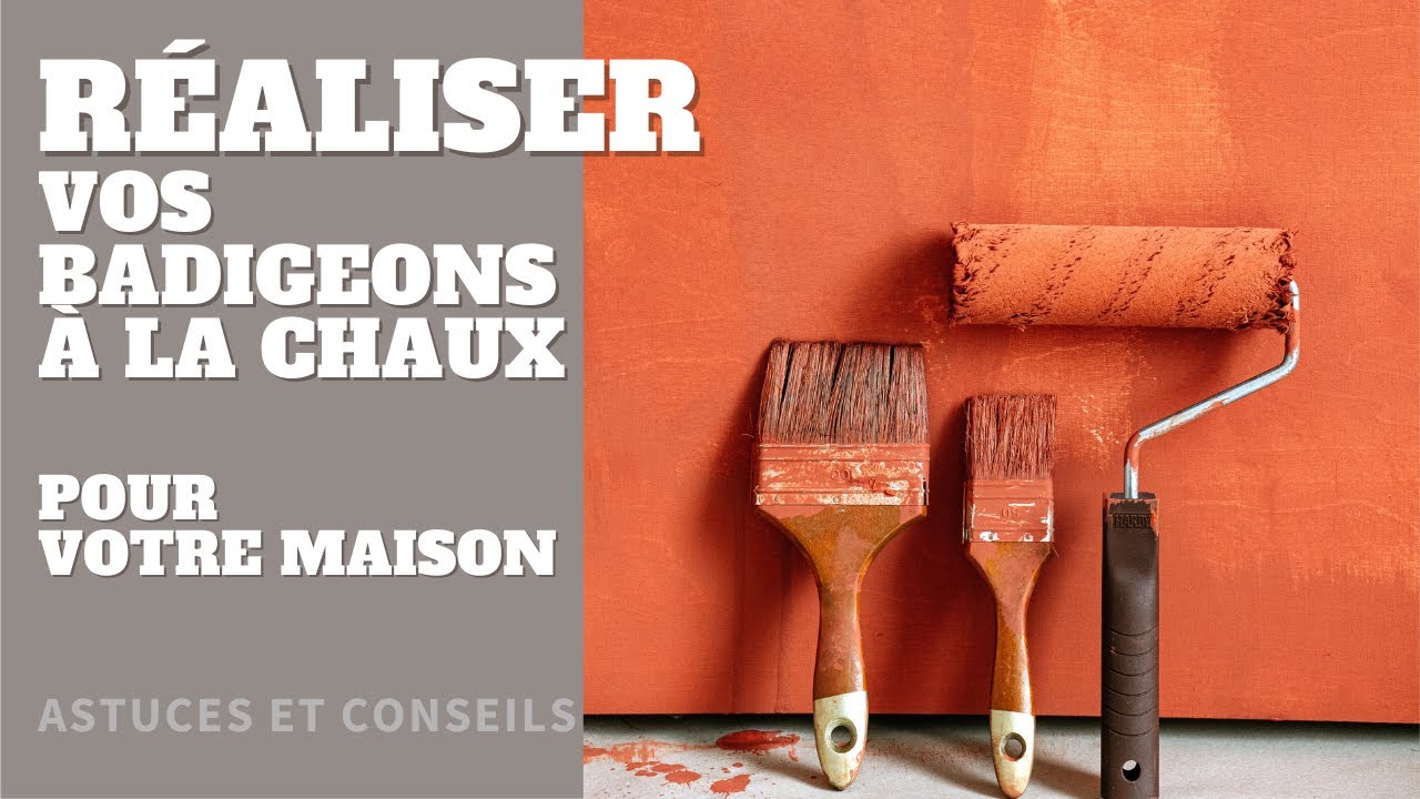 🎨 Badigeon à la Chaux : Conseils et Astuces pour une Transformation ...