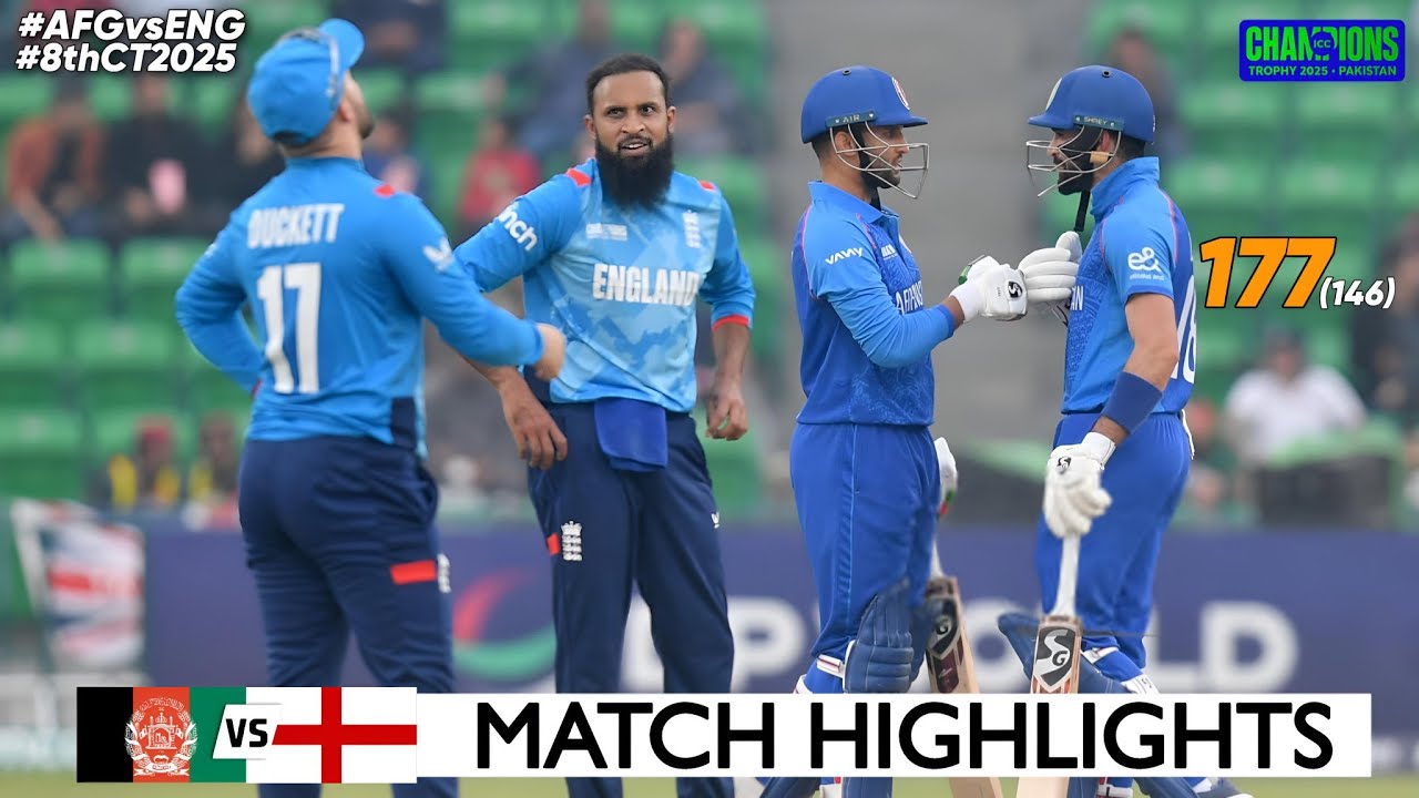 Afghanistan vs England 8th ICC Champions Trophy Match Highlights 2025 ...