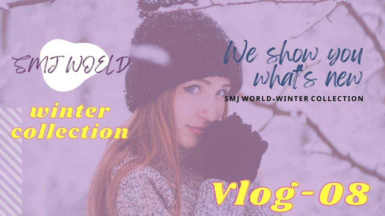 Winter collection Shopping Vlog || SMJ World Vlog-08 - YouTube